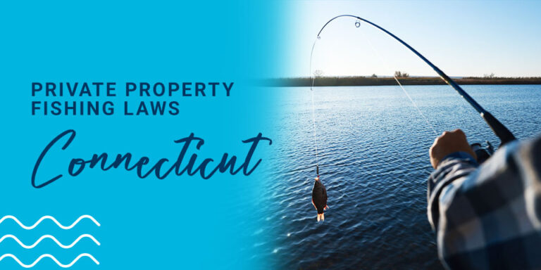 Connecticut Private Property Fishing Laws - EZ Dock